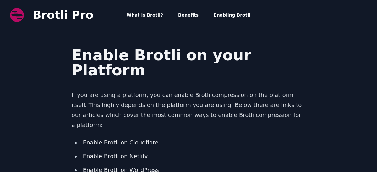 Enable Brotli on your Platform | Brotli.Pro Enable Brotli on your Platform | Brotli.Pro