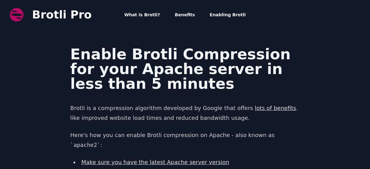 Enable Brotli Compression for your Apache server in less than 5 minutes ... Enable Brotli Compression for your Apache server in less than 5 minutes ...